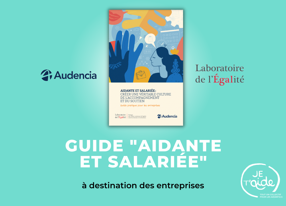 Guide “Aidante et salariée" un guide pratique pour les entreprises ...